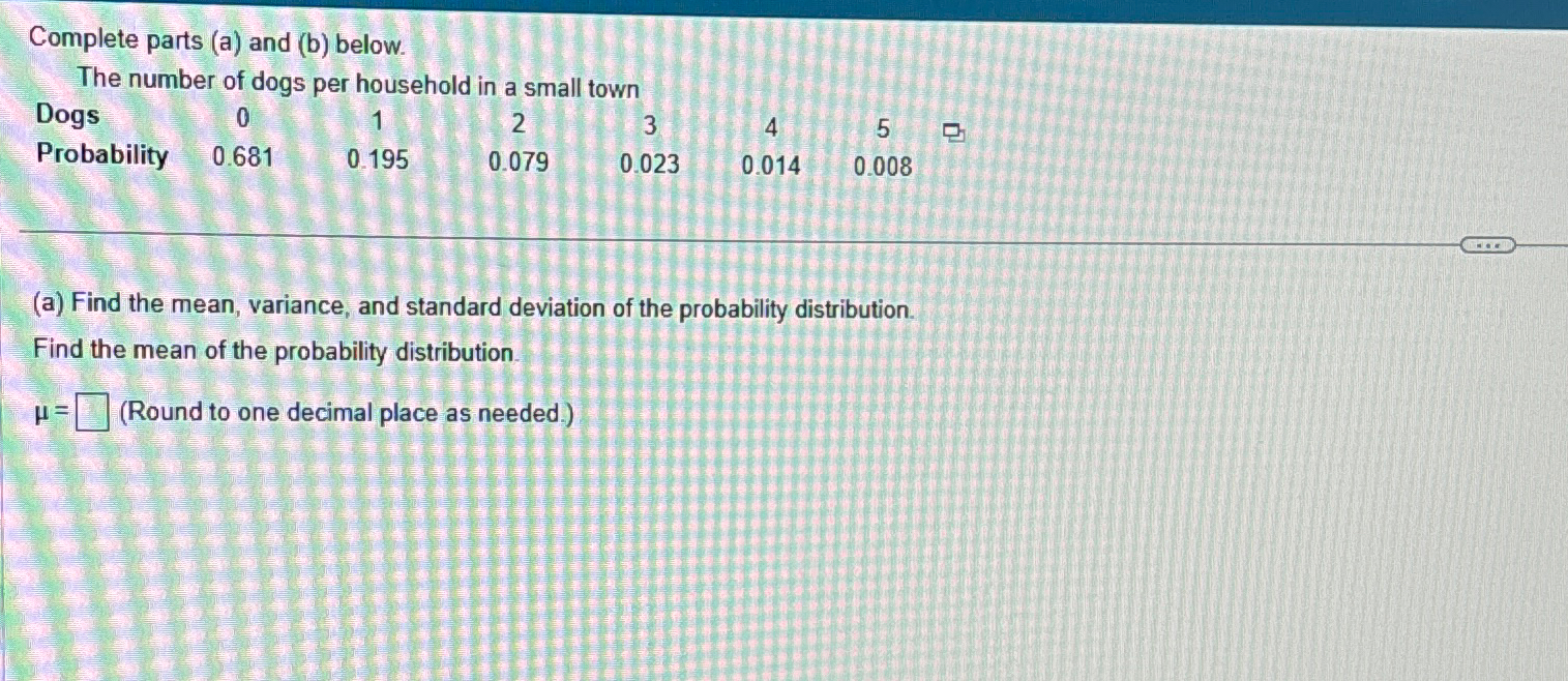Solved Complete parts (a) ﻿and (b) ﻿below.The number of dogs | Chegg.com