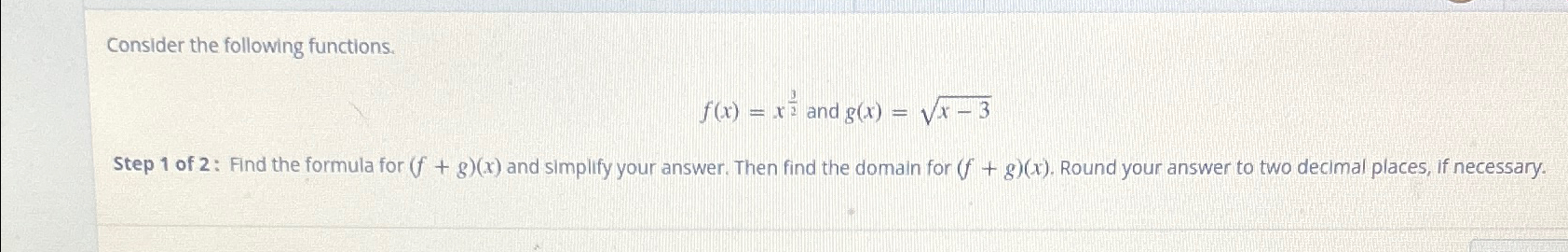 Solved Consider the following functions.f(x)=x32 ﻿and | Chegg.com