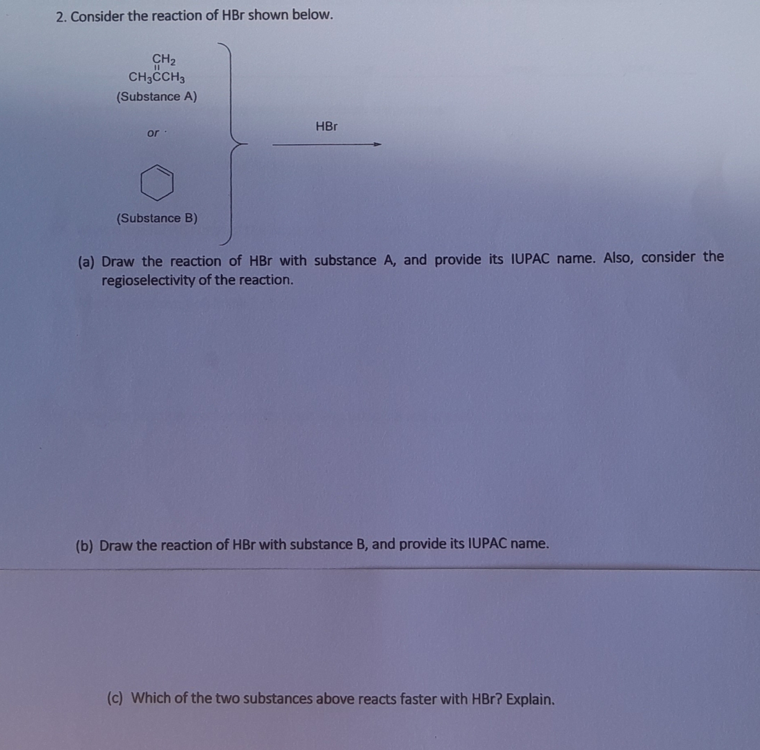 Solved Consider the reaction of HBr shown below.(a) ﻿Draw | Chegg.com