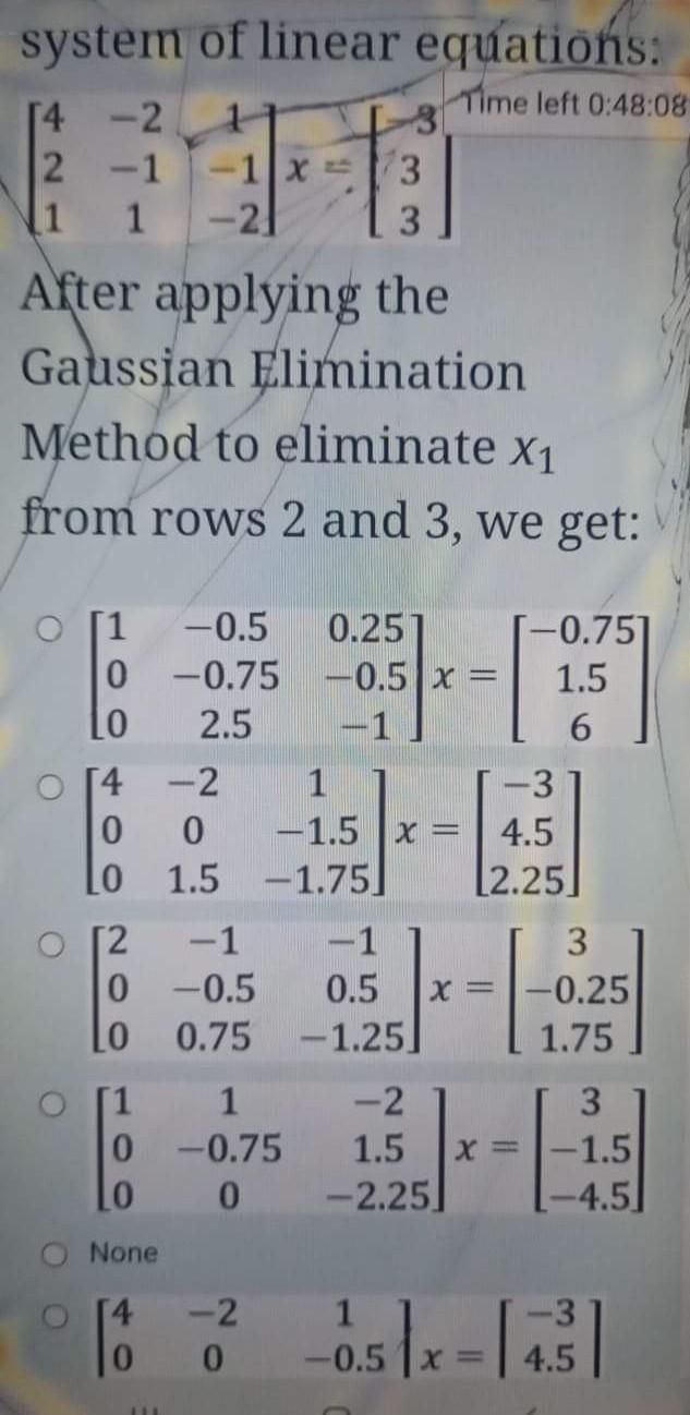 Solved system of linear equations: Time left 0:48:08 14 -2 | Chegg.com
