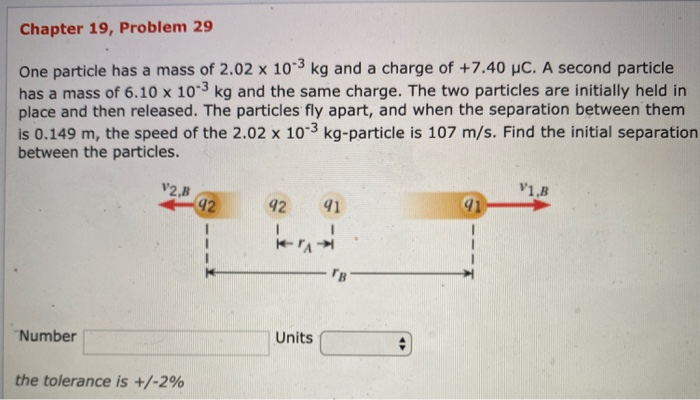 Solved Chapter 19, Problem 29 One particle has a mass of | Chegg.com