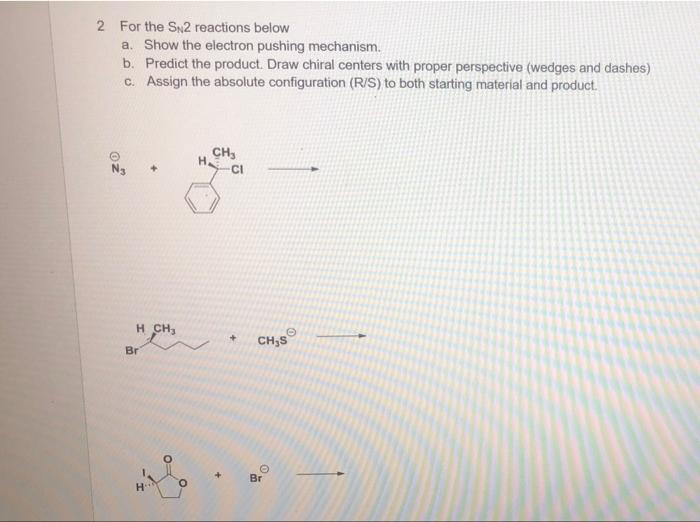 Solved 2 For the S2 reactions below a. Show the electron | Chegg.com