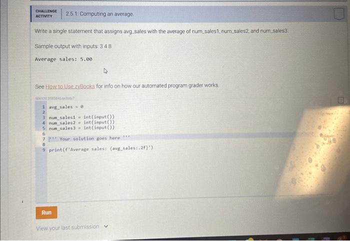 Solved Write a single statement that assigns avg_sales with | Chegg.com