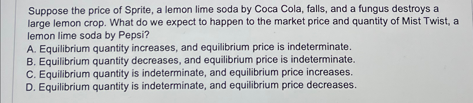 Solved Suppose the price of Sprite, a lemon lime soda by | Chegg.com