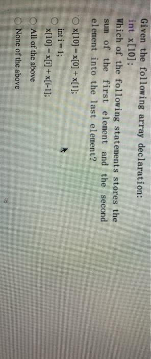 Solved Given the following array declaration: int x[10]: | Chegg.com