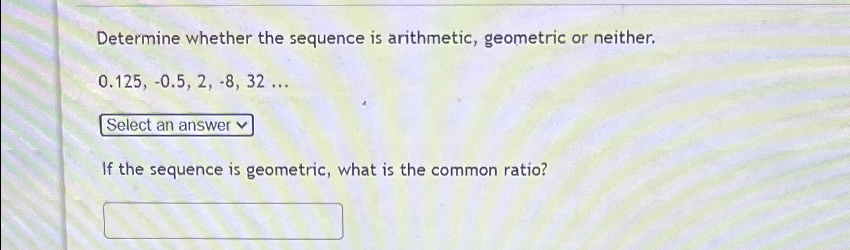 Solved Determine whether the sequence is arithmetic, | Chegg.com