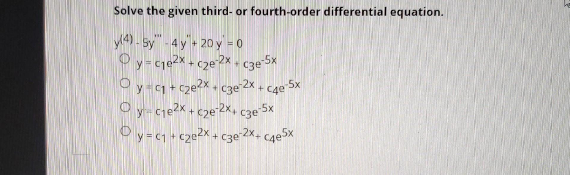 Solved Solve the given third- or fourth-order differential | Chegg.com