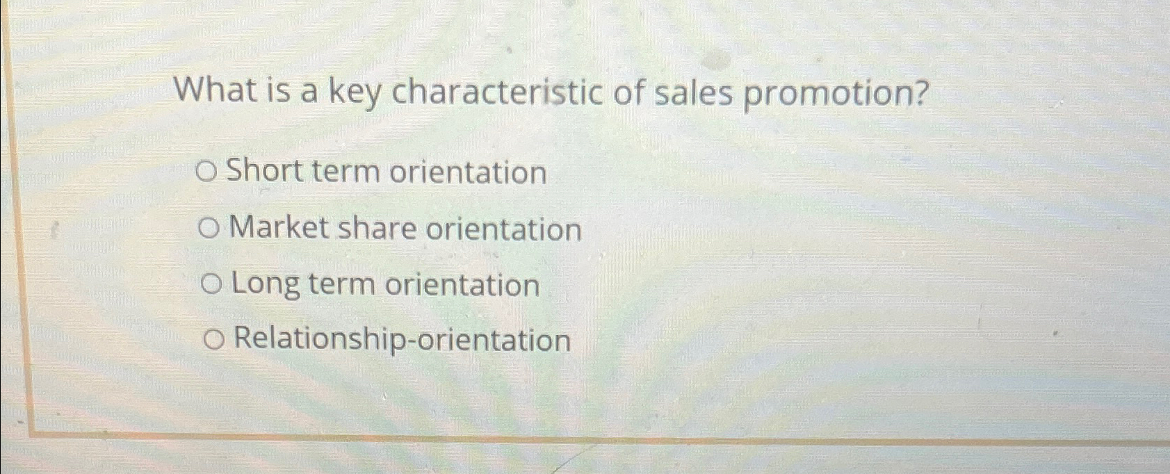 Solved What is a key characteristic of sales promotion?Short | Chegg.com