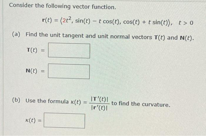 Solved Consider the following vector function. | Chegg.com