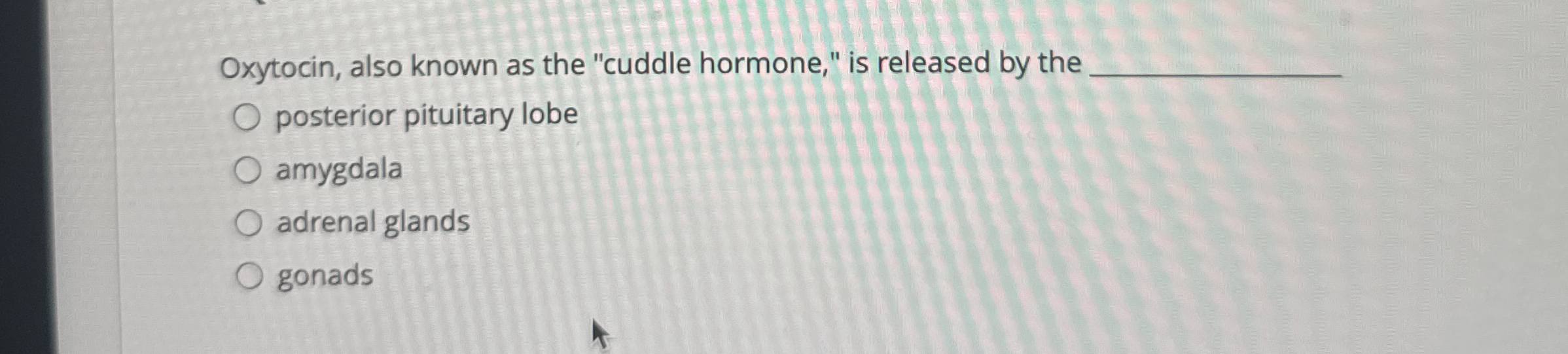 Solved Oxytocin, also known as the "cuddle hormone," is | Chegg.com