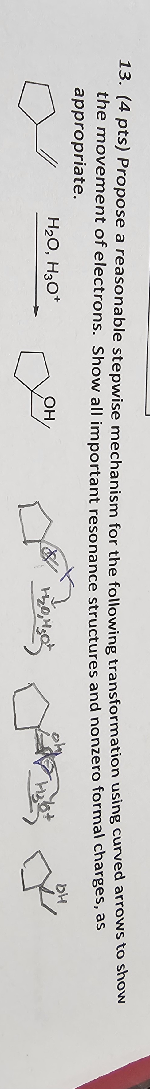 Solved (4 pts) ﻿Propose a reasonable stepwise mechanism for | Chegg.com