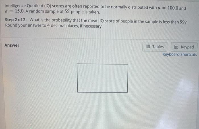 Solved Intelligence Quotient (IQ) scores are often reported | Chegg.com