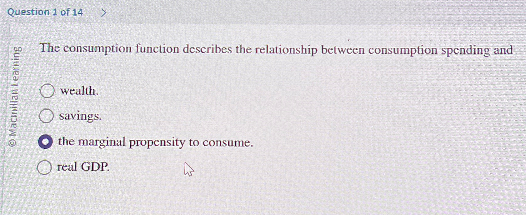 Solved Question 1 ﻿of 14The consumption function describes | Chegg.com