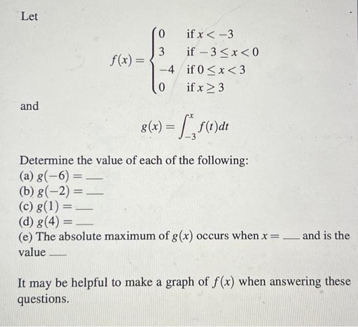 Solved Let f(x)=⎩⎨⎧03−40 if x