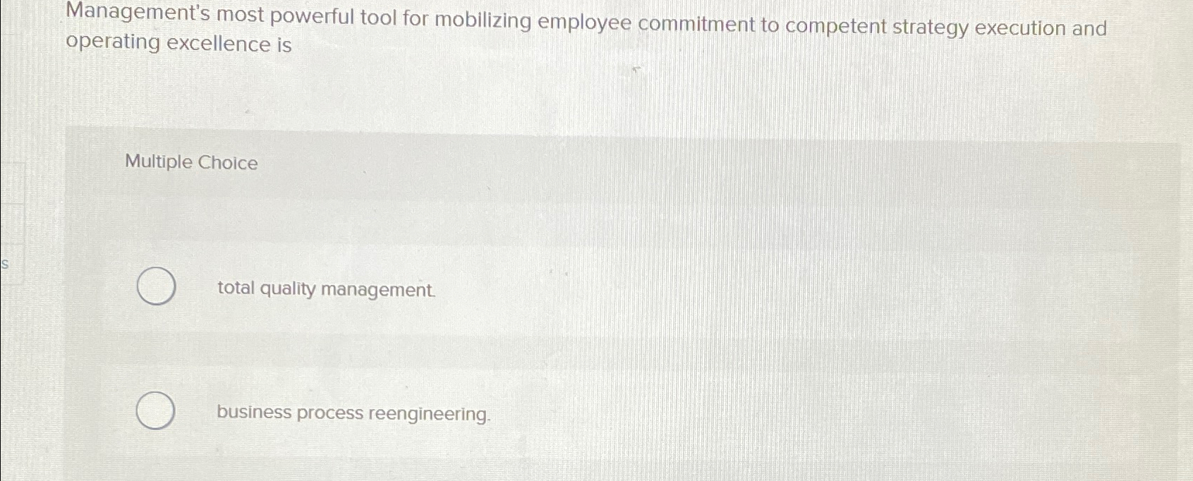 Solved Management's most powerful tool for mobilizing | Chegg.com