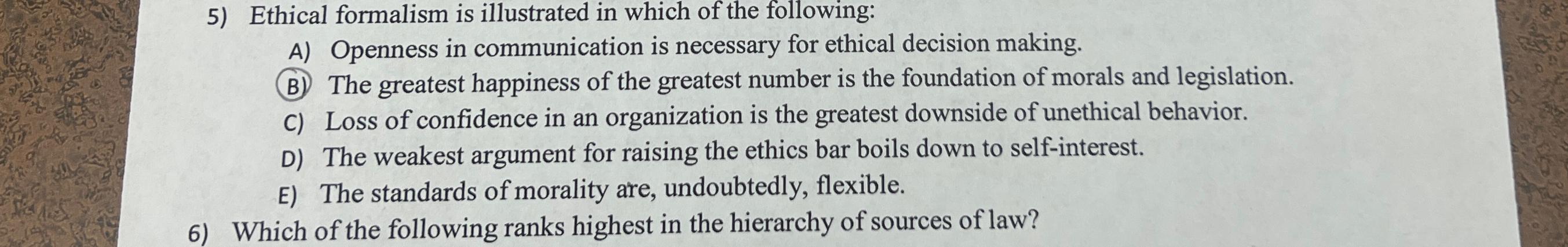 Solved Ethical formalism is illustrated in which of the | Chegg.com