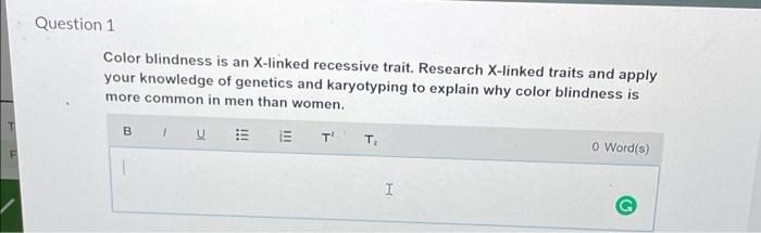 Solved Question 1 Color blindness is an X-linked recessive | Chegg.com
