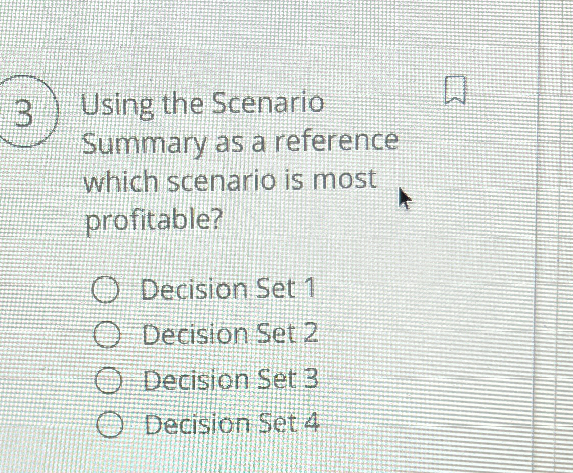 Solved Using the Scenario Summary as a reference which | Chegg.com