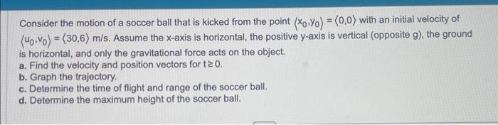 Solved Consider the motion of a soccer ball that is kicked | Chegg.com