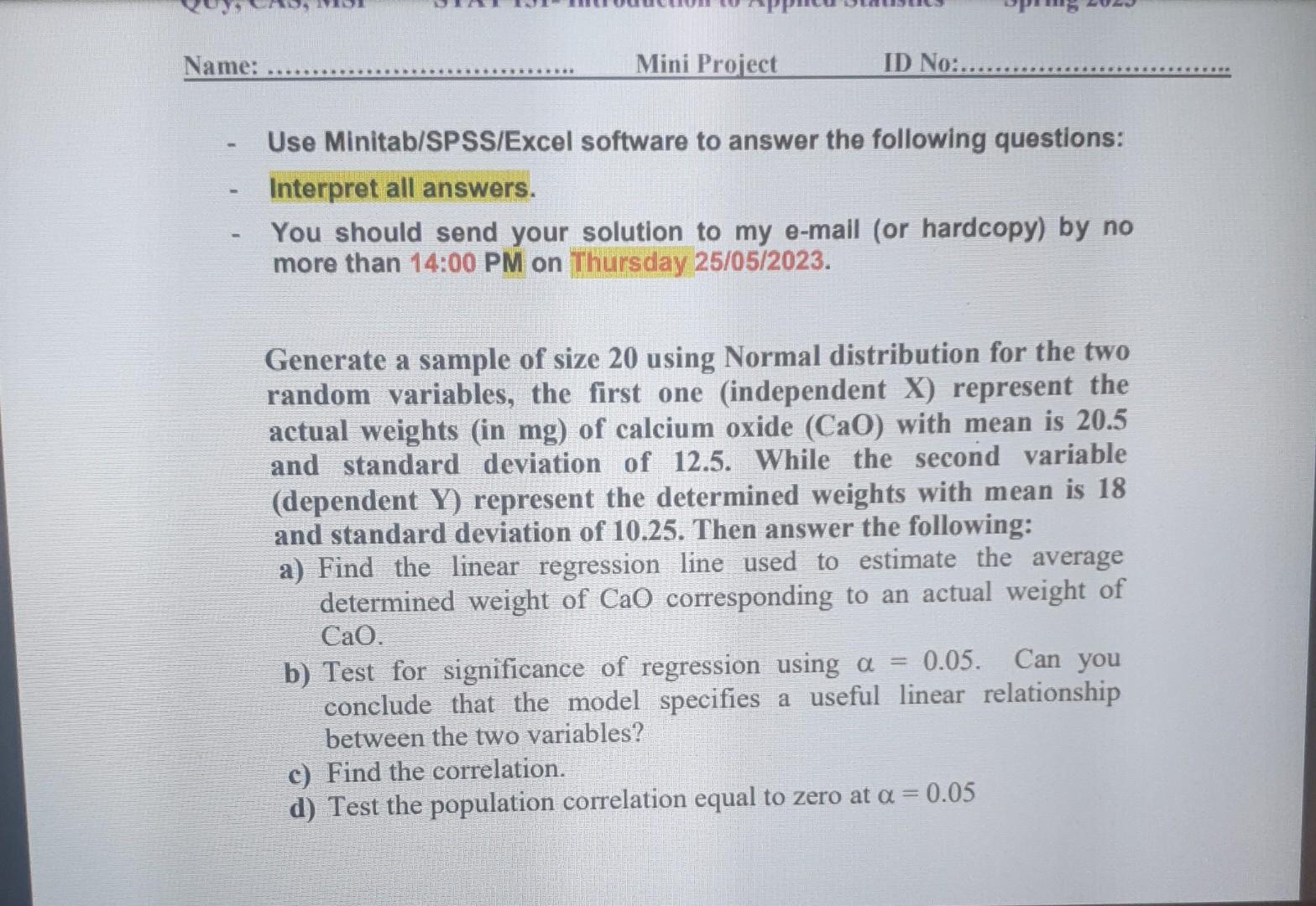 Solved Use Minitab/SPSS/Excel software to answer the | Chegg.com