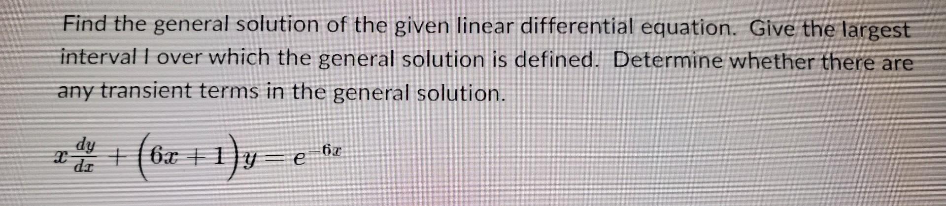 Solved Find the general solution of the given linear | Chegg.com