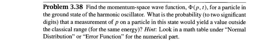 Solved Problem 3 38 Find The Momentum Space Wave Function