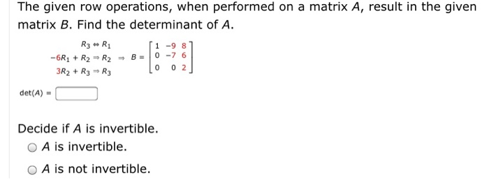 Solved The given row operations, when performed on a matrix | Chegg.com