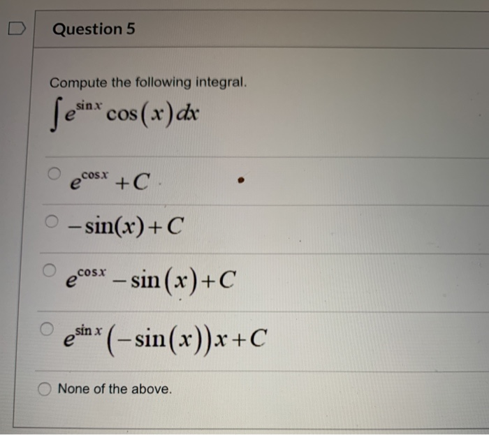 Solved Question 5 Compute the following integral. Jesinx | Chegg.com