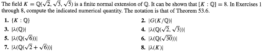 Solved The field K=Q(22,32,52) ﻿is a finite normal extension | Chegg.com