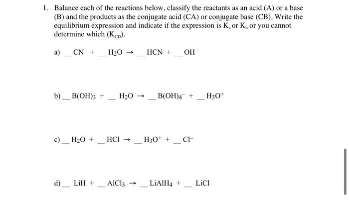 Solved 1. Balance each of the reactions below, classify the | Chegg.com