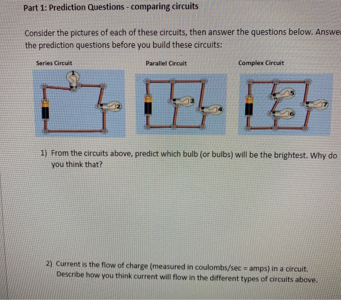 Solved Part 1: Prediction Questions - comparing circuits | Chegg.com