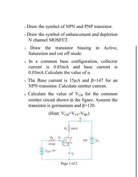 Solved 1. Draw the symbol of NPN and PNP transistor. 2. Draw | Chegg.com