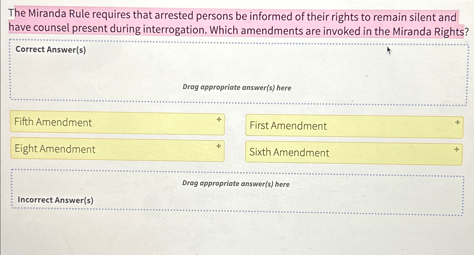 Solved The Miranda Rule requires that arrested persons be | Chegg.com