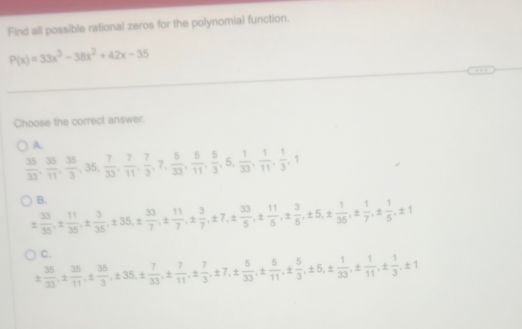 Solved Find all possible rational zeros for the polynomial | Chegg.com
