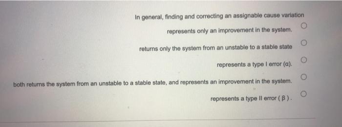 Solved In general, finding and correcting an assignable | Chegg.com