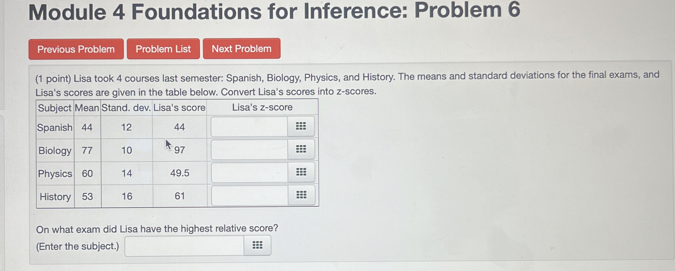 Solved Module 4 ﻿Foundations for Inference: Problem 6(1 | Chegg.com