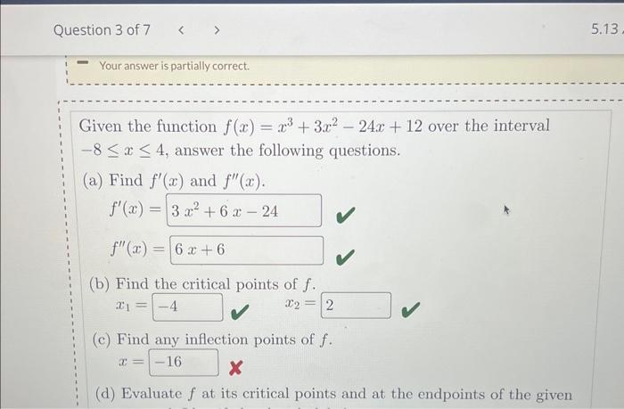 Solved Given the function f(x)=x3+3x2−24x+12 over the | Chegg.com