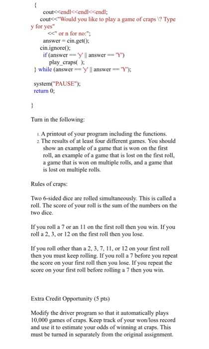 Solved ENGR 40 Assignment Craps Game Write a function to | Chegg.com