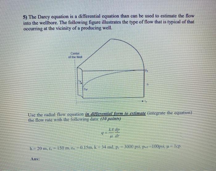 Solved a 5) The Darcy equation is a differential equation | Chegg.com
