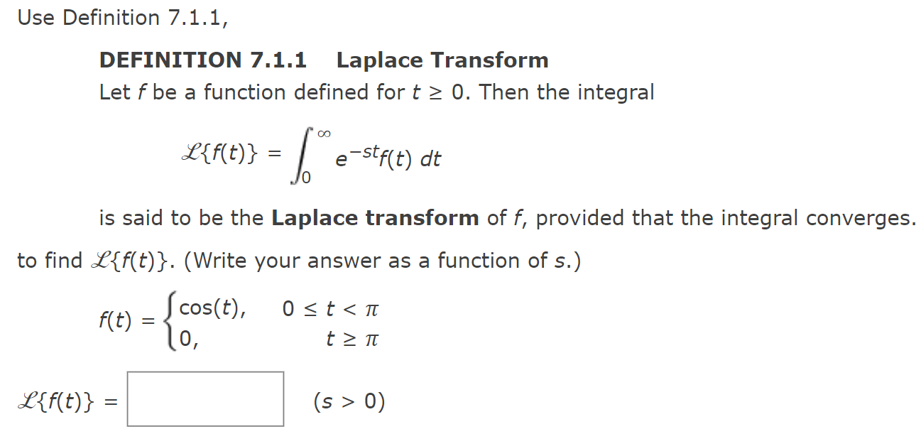 Solved Use Definition 7 1 1 Definition 7 1 1 laplace