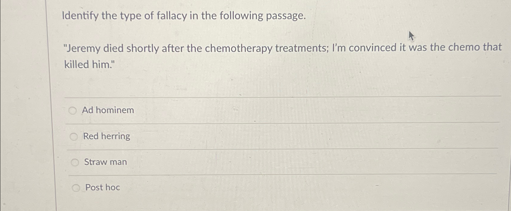 Solved Identify the type of fallacy in the following | Chegg.com