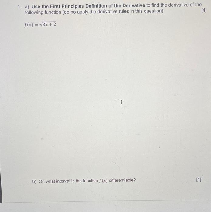 Solved 1. a) Use the First Principles Definition of the | Chegg.com