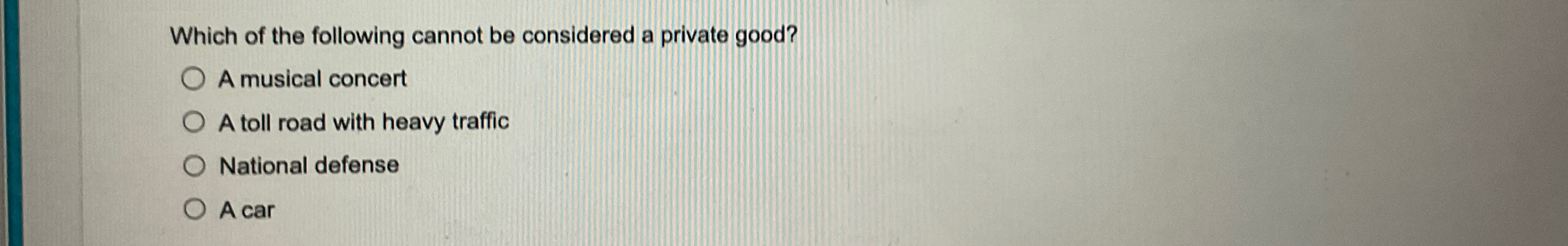 Solved Which of the following cannot be considered a private | Chegg.com