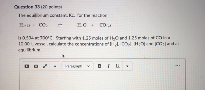 Solved Question 33 (20 points) The equilibrium constant, Kc, | Chegg.com