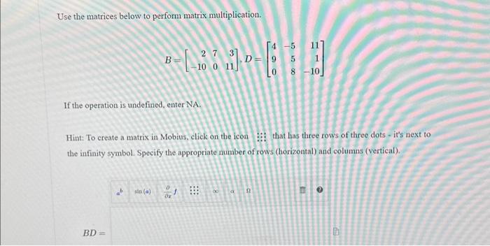 Solved Use the matrices below to perform matrix | Chegg.com