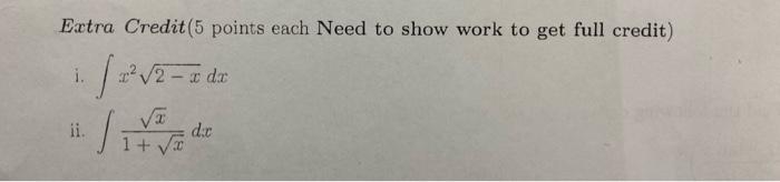 Solved Extra Credit (5 points each Need to show work to get | Chegg.com
