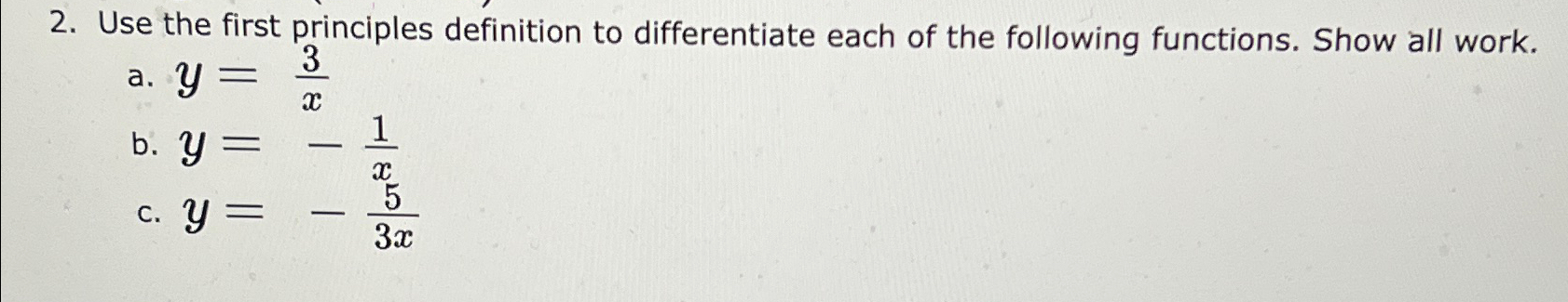 Solved Use the first principles definition to differentiate | Chegg.com