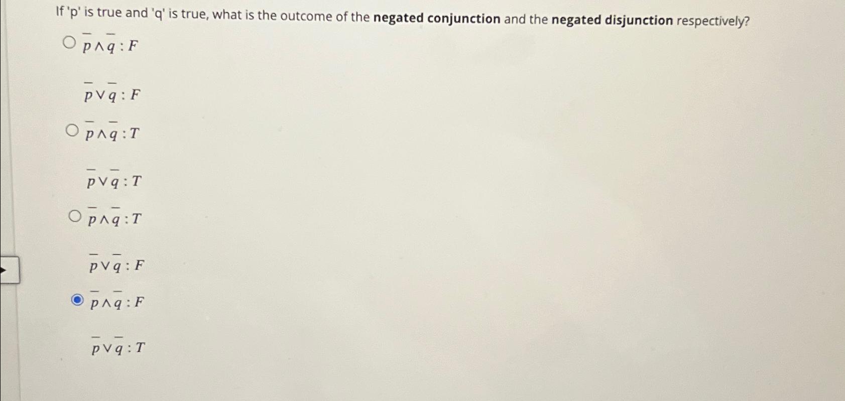 Solved If ' p ' ﻿is true and ' q ' ﻿is true, what is the | Chegg.com