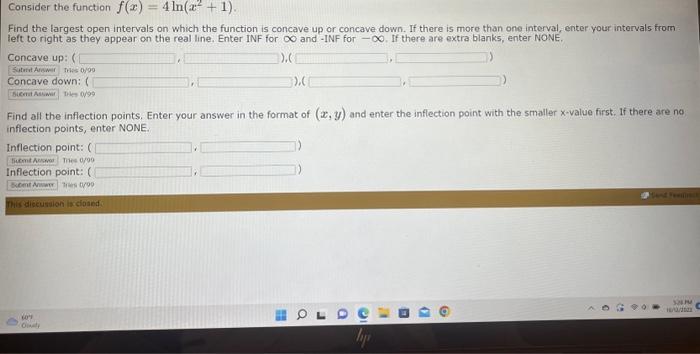 Solved Consider the function f(x)=4ln(x2+1). Find the | Chegg.com