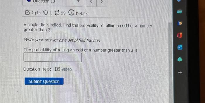 Solved A single die is rolled. Find the probability of | Chegg.com